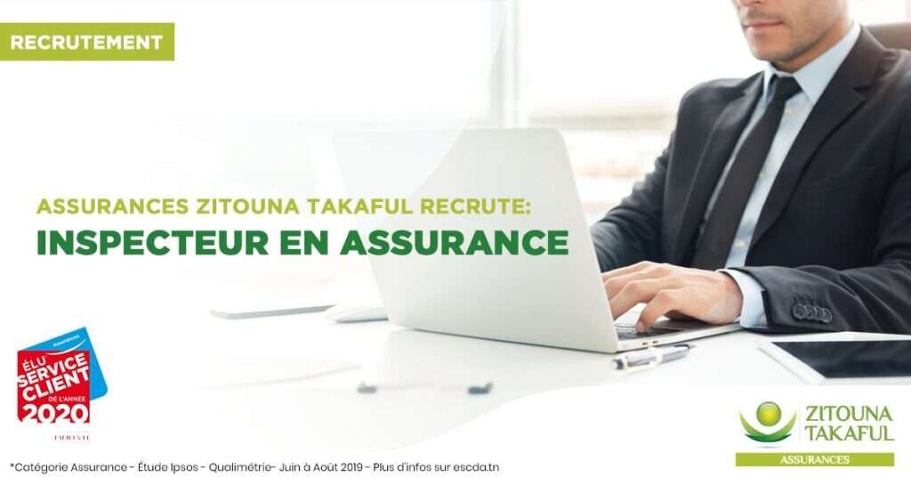 Assurances ZITOUNA TAKAFUL / recrute [offre de travail n°1-9/20] » Offres d'emplois