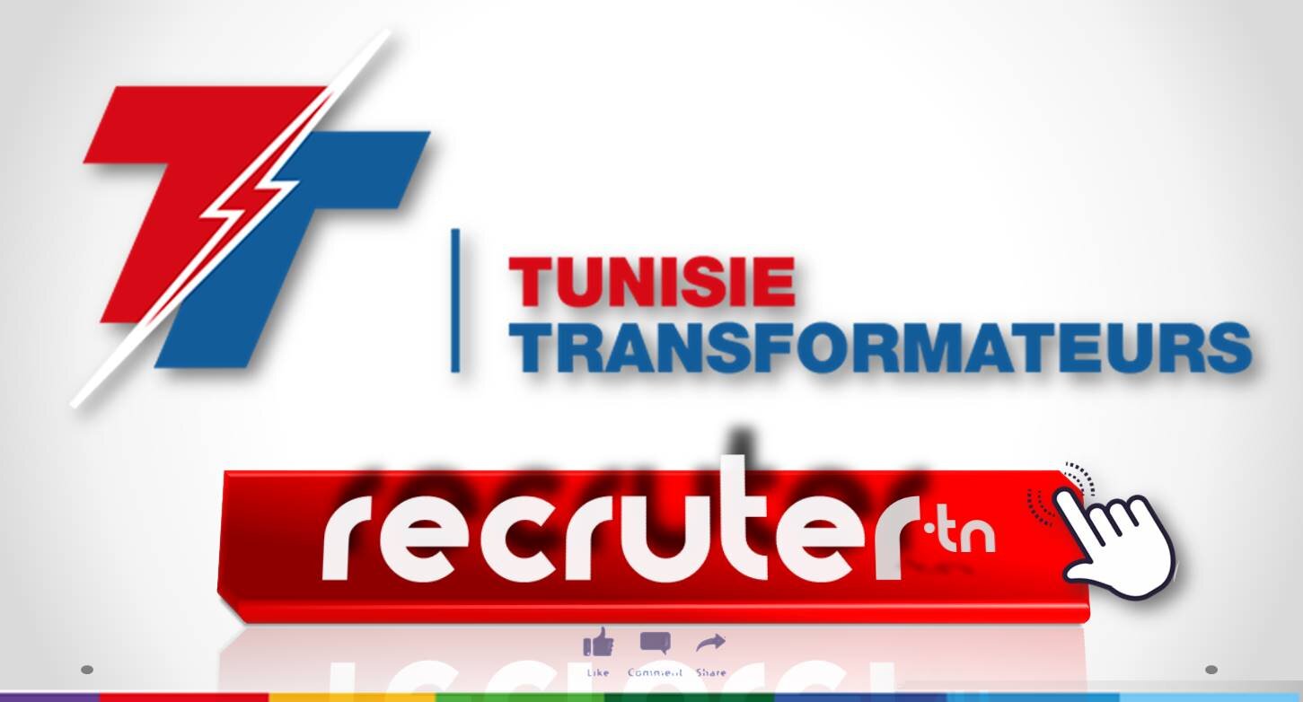 TUNISIE TRANSFORMATEURS / recrute » Offres d'emplois