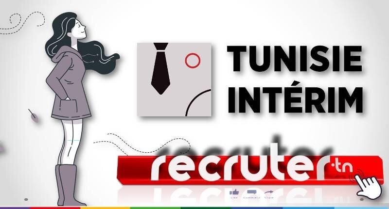 Tunisie Interim / recrute » Offres d'emplois
