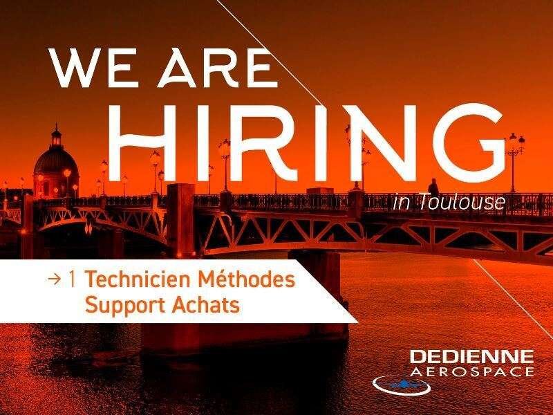 DEDIENNE AEROSPACE / recrute [#Toulouse] » Offres d'emplois
