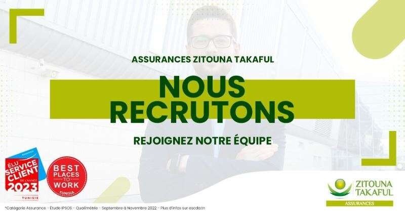 Assurances ZITOUNA TAKAFUL / recrute » Offres d'emplois