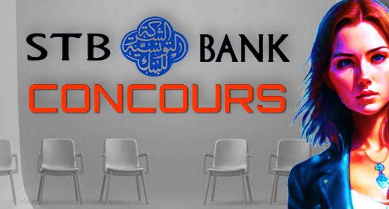 Concours de la Banque STB pour le #recrutement [de 163 Agents et Cadres ...