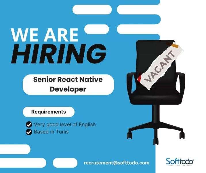 Softtodo is hiring [Senior React Native #Developer] – Offres d'emploi