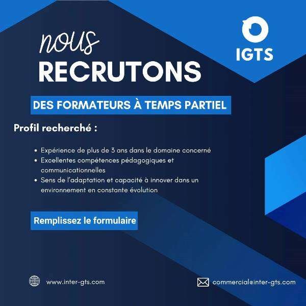 IGTS / recrute [des formateurs] – Offres d'emploi